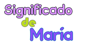 Significado de María » !Orígen, Santoral y Etimología!