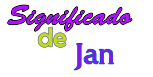Significado de Jan » !Orígen, Santoral y Etimología!